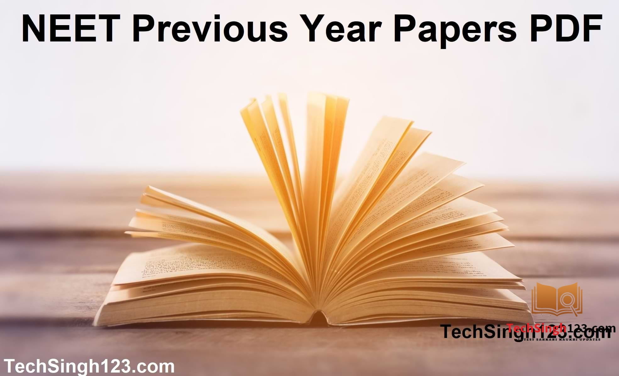 NEET Previous Year Papers PDF Free Download Question Paper & Answer
